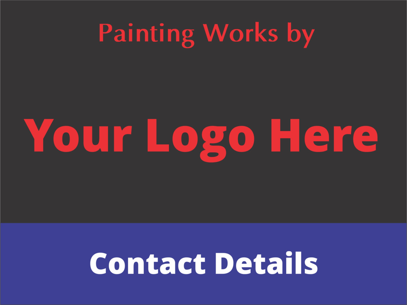 Painting Works By - Personalised Corflute Sign (Your Logo & Wording ...