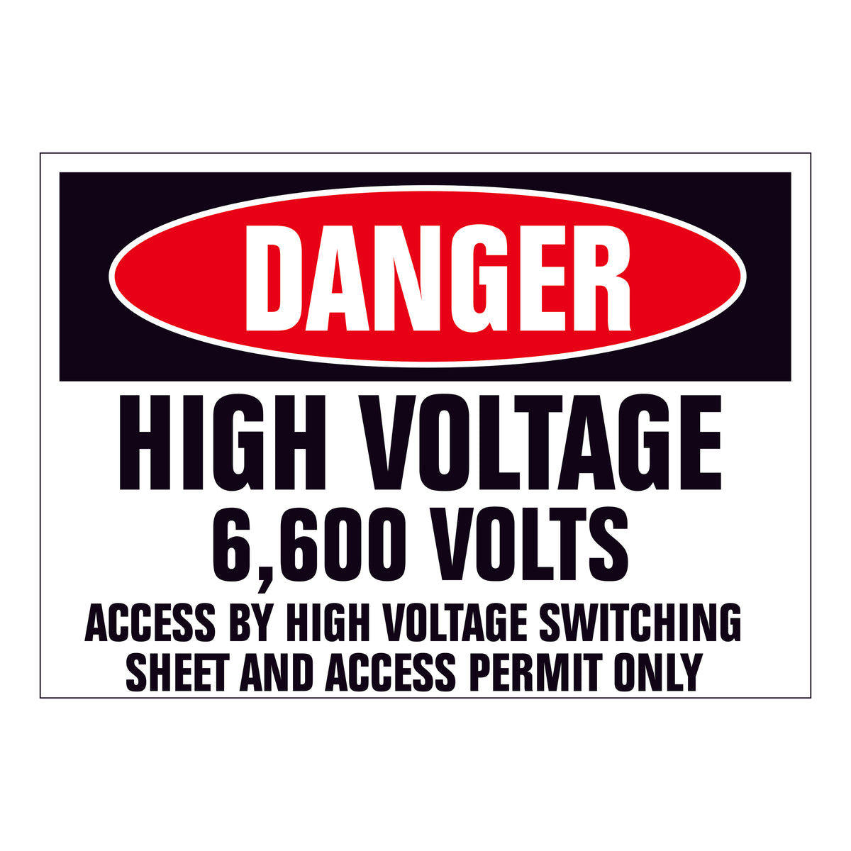 Danger High Voltage 6600 Volts Access By High Voltage Switching ...