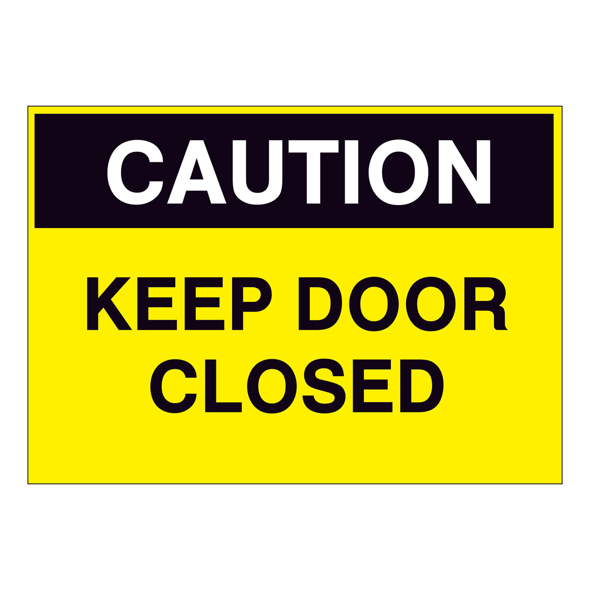 Caution Keep Door Closed Sign – Online NZ Signs