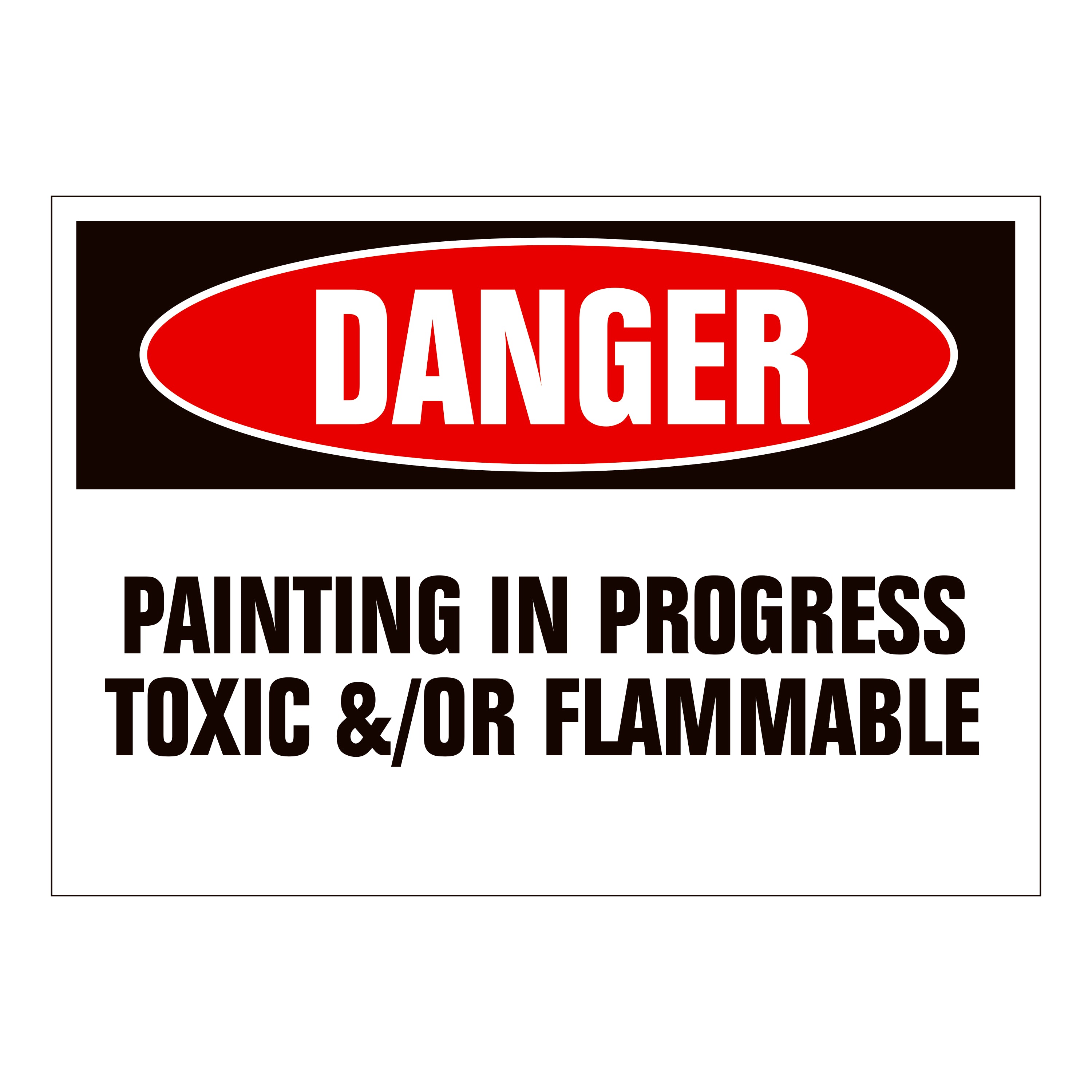 Danger Painting in Progress Toxic OR Flammable – Online NZ Signs