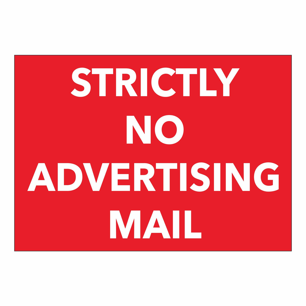 Strictly No Advertising Mail – Online NZ Signs