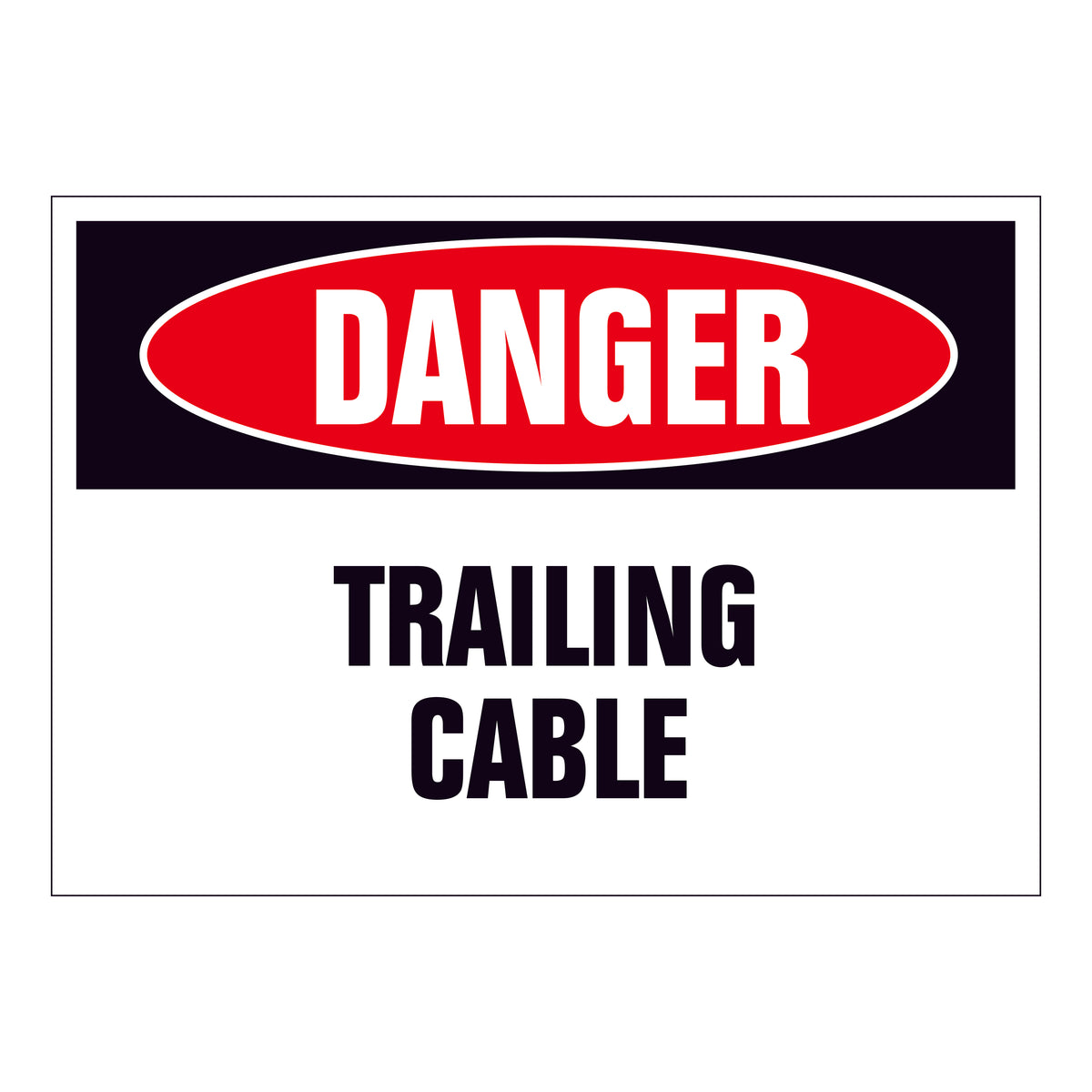 Danger Trailing Cable – Online NZ Signs