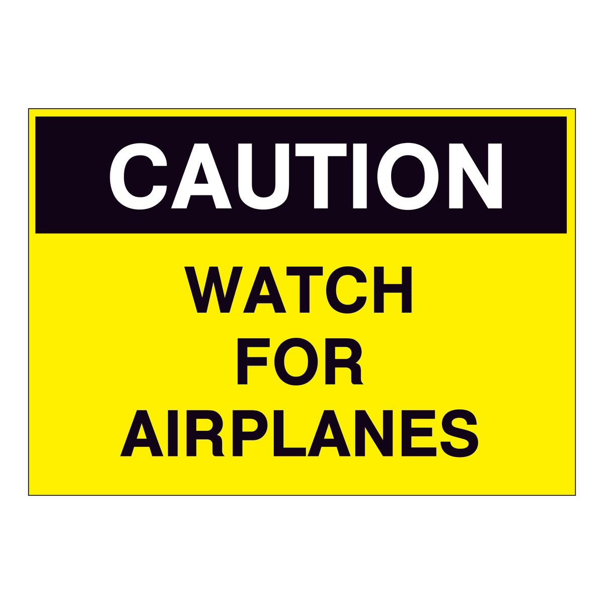 Caution Watch for Airplanes Sign – Online NZ Signs