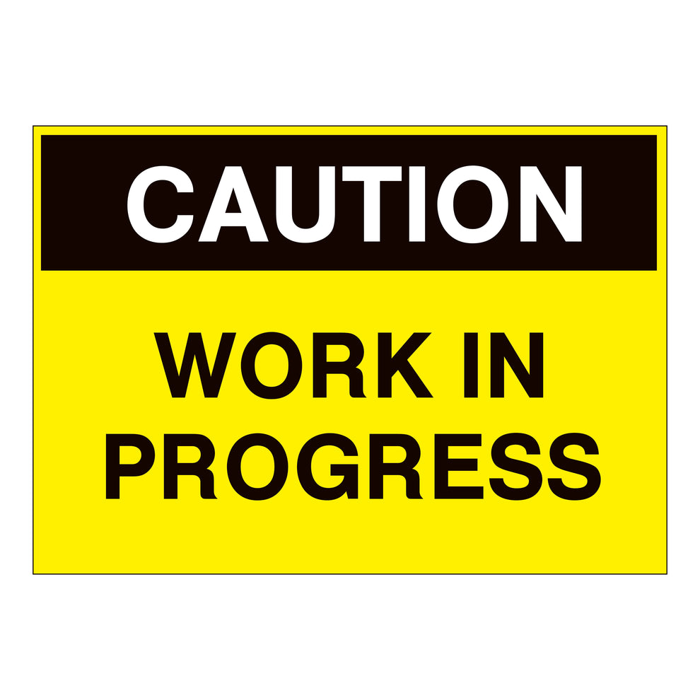 Caution Work in Progress Sign – Online NZ Signs